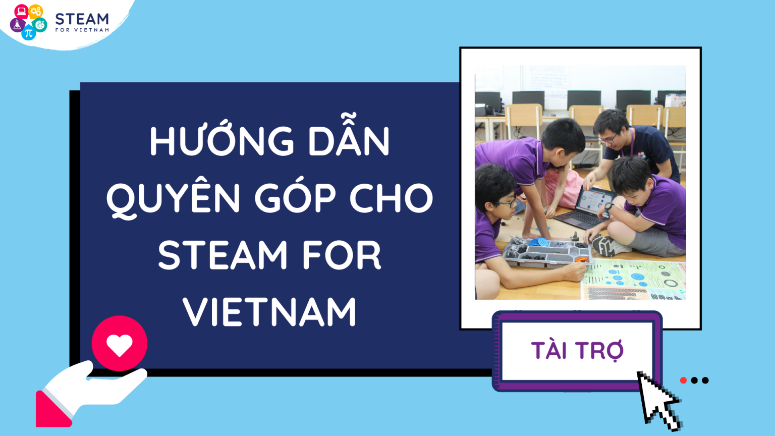 Hướng dẫn quyên góp cho STEAM for Vietnam | STEAM for Vietnam Blog