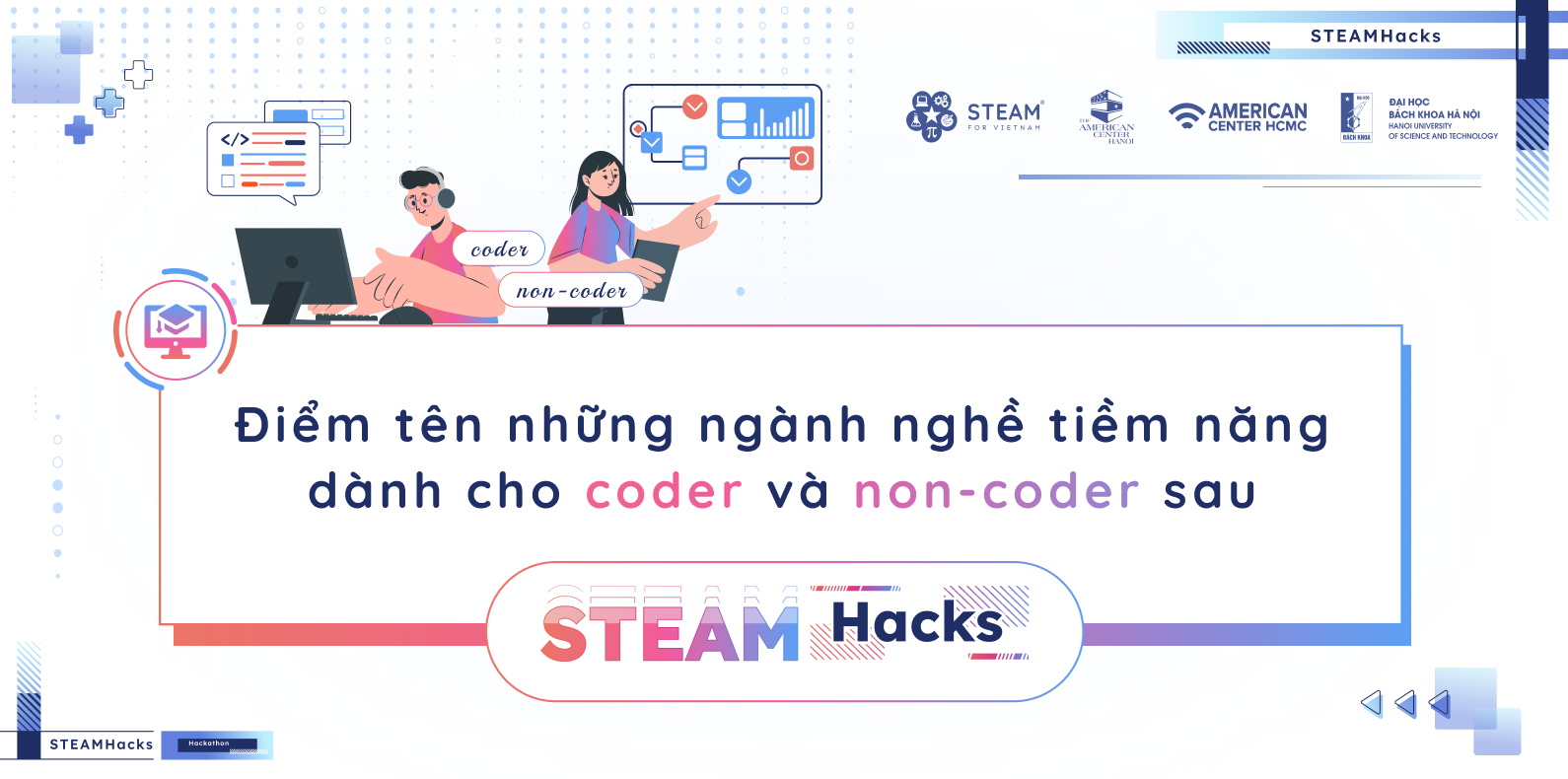 Điểm Tên Những Ngành Nghề Tiềm Năng Dành Cho Coder Và Non Coder Sau Steamhacks Steam For